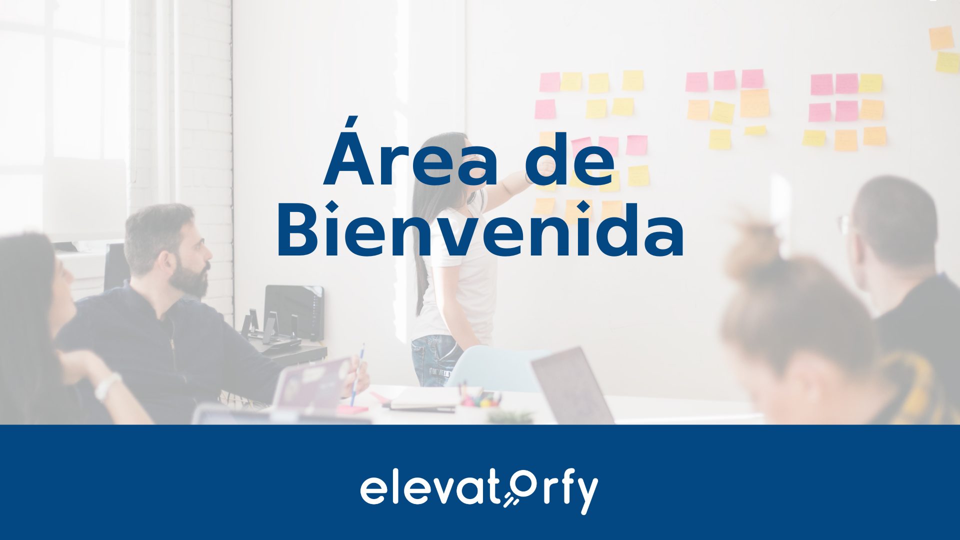 Área de bienvenida - elevatorfy